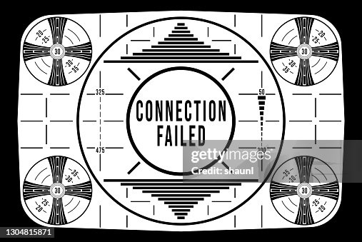 Connection Failed Test Pattern High Res Vector Graphic Getty Images