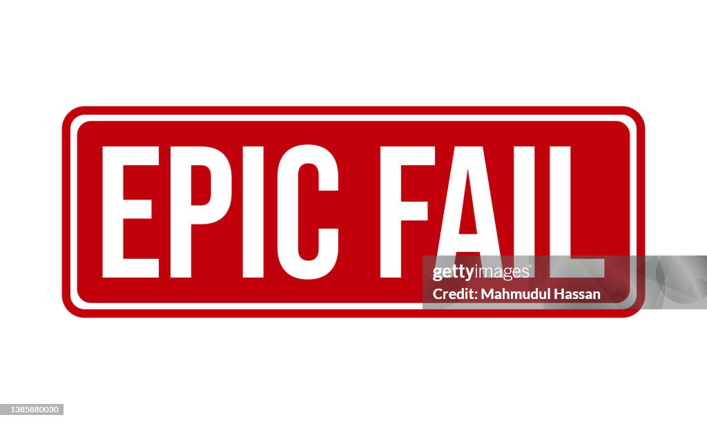 Epic Fail Rubber Stamp Epic Fail Rubber Grunge Stamp Seal Vector