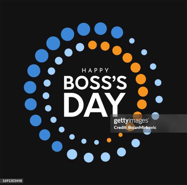 Happy Bosss Day Sign Photos And Premium High Res Pictures Getty Images